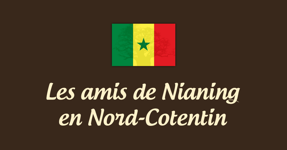 Association les amis de Nianing en Nord Cotentin
